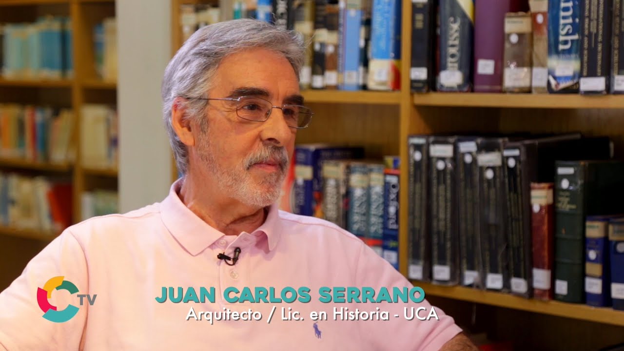 Entrevista a Juan Carlos Serrano - Arquitecto / Lic. en Historia - UCA - Punto Convergente